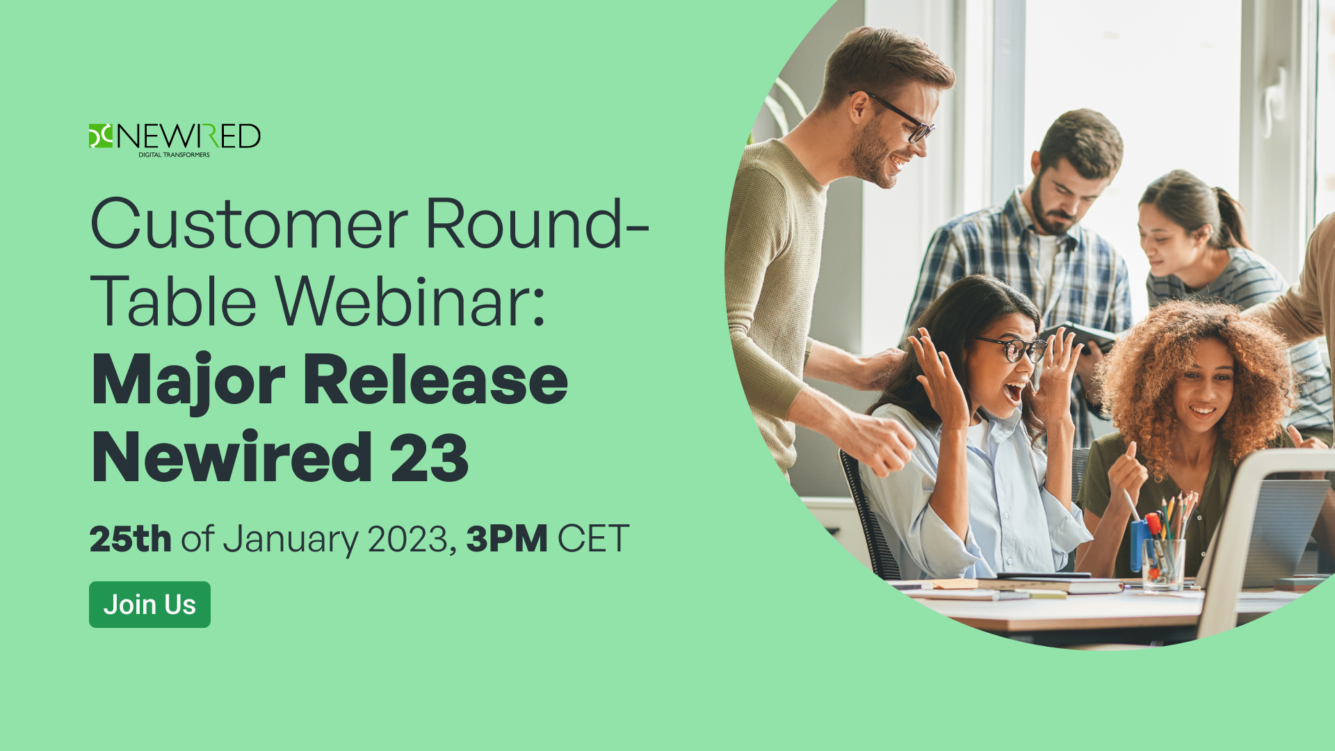 Roundtable Webinar: Newired 23.0 Major Release - Newired